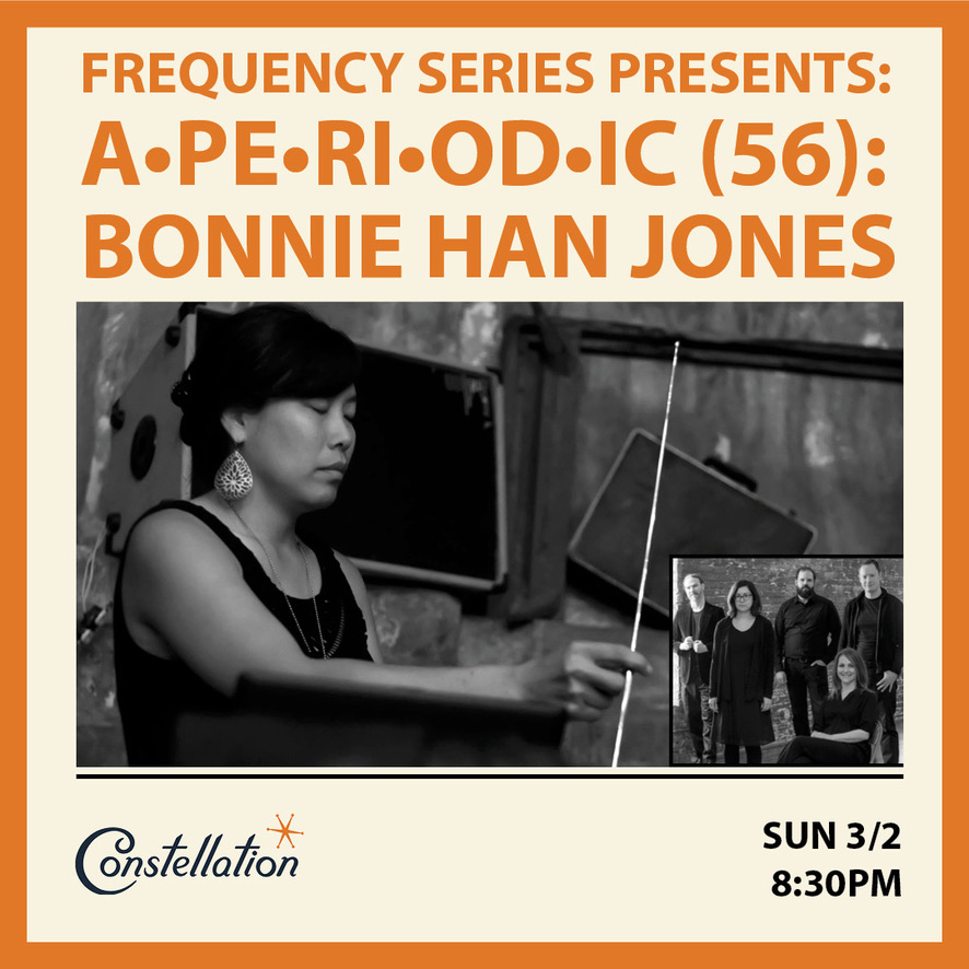 a•pe•ri•od•ic (56) portrait Concert – Bonnie Han Jones